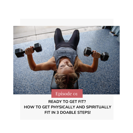 Get Physically and Spiritually Fit!